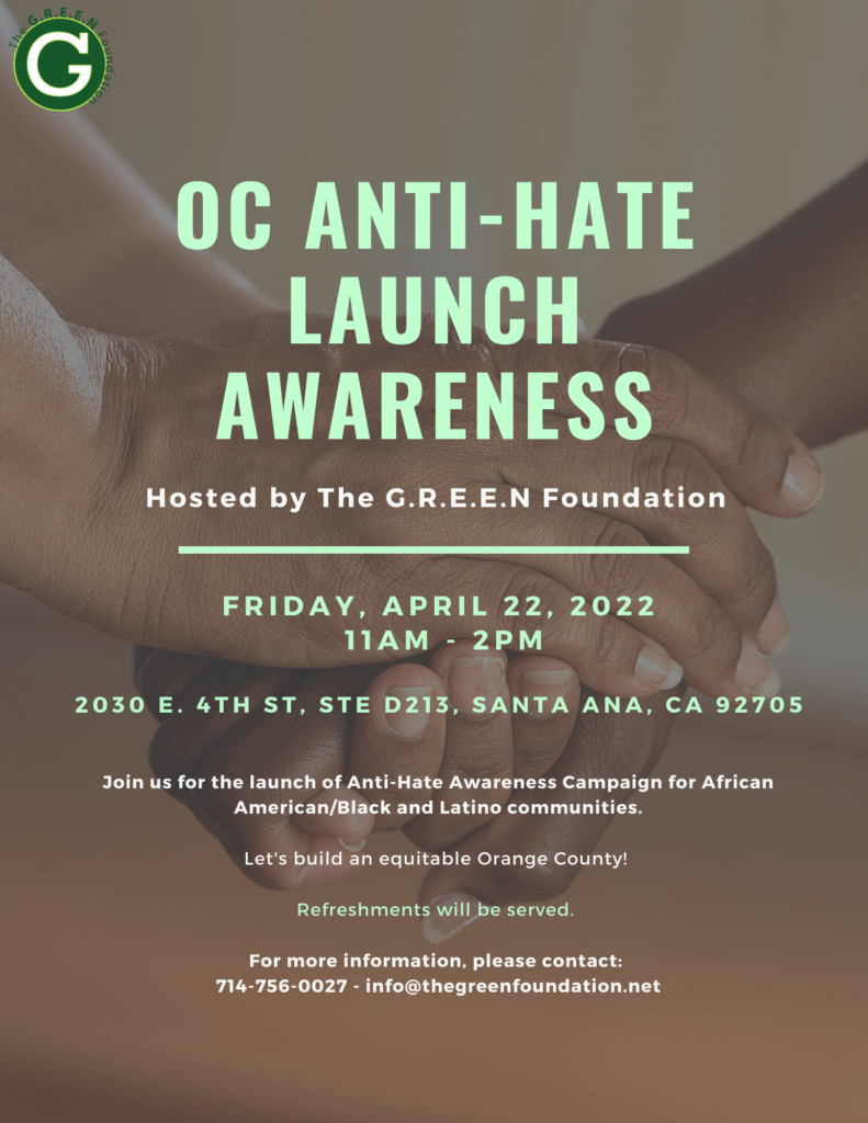 OC Anti-Hate Launch Awareness – The G.R.E.E.N. Foundation